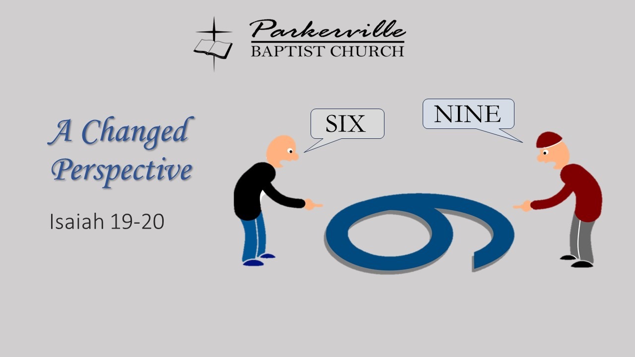 A Changed Perspective | Parkerville Baptist Church