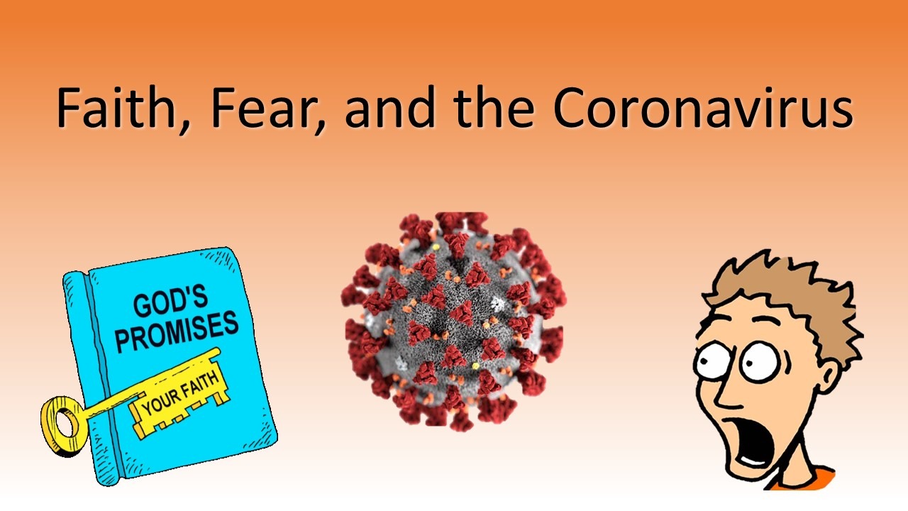 Faith, Fear, and the Coronavirus | Parkerville Baptist Church