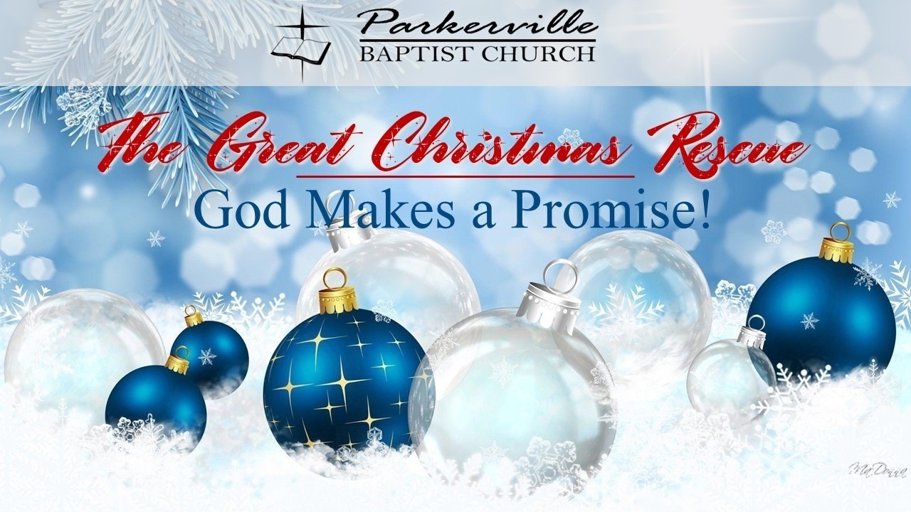 God Makes a Promise | Parkerville Baptist Church