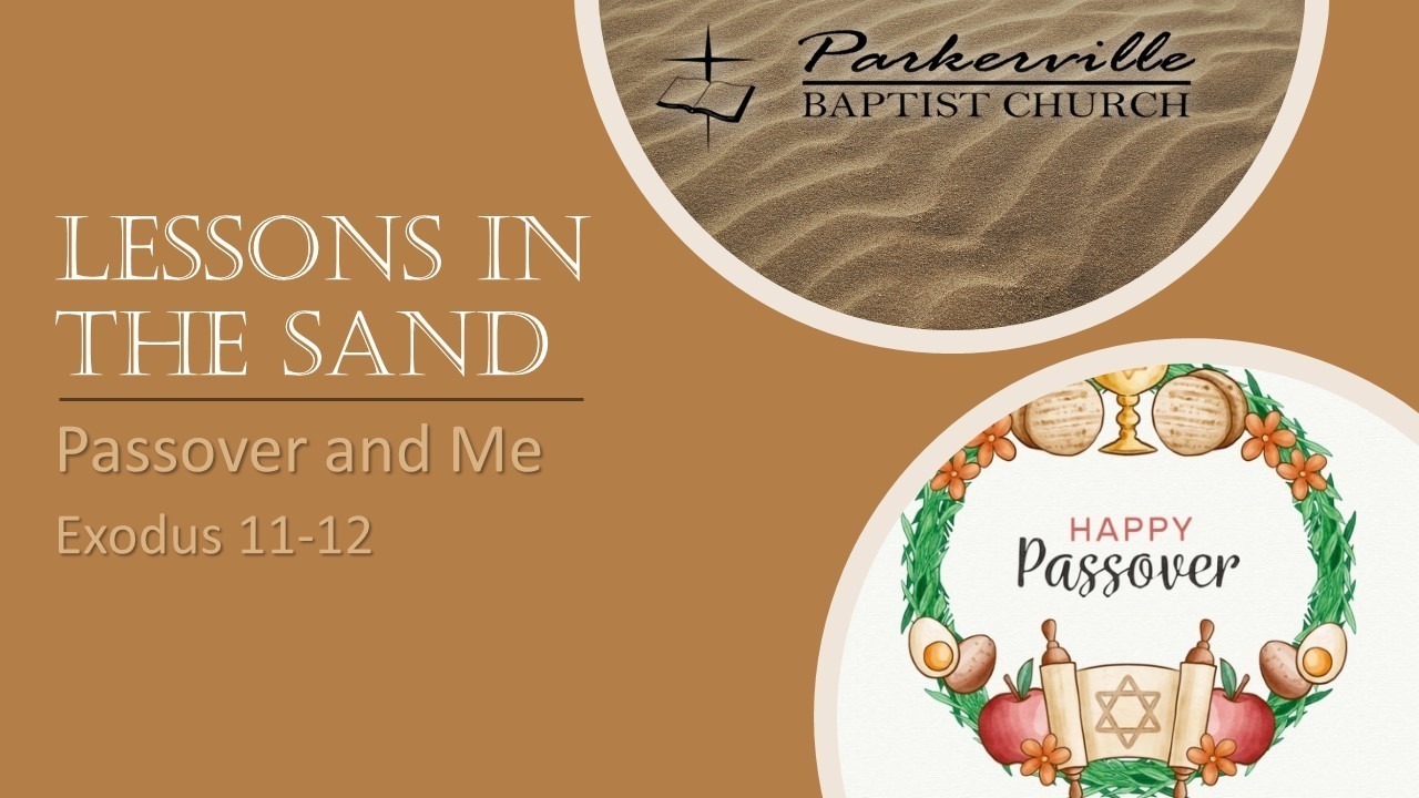 Passover and Me | Parkerville Baptist Church