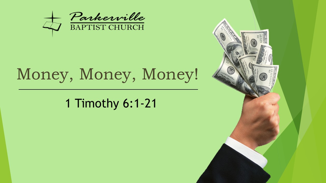 Money, Money, Money! | Parkerville Baptist Church