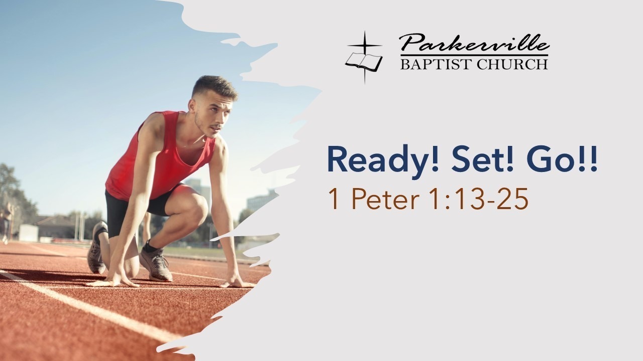 Ready! Set! Go!! | Parkerville Baptist Church
