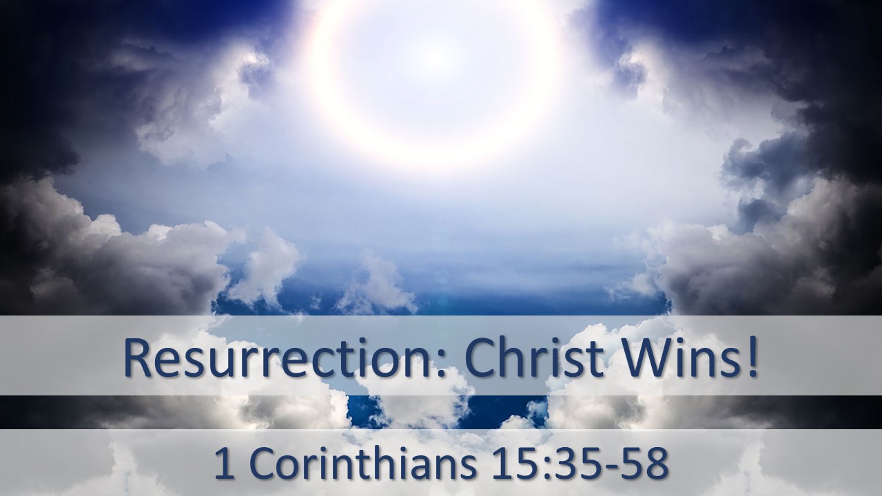 Resurrection: Christ Wins! | Parkerville Baptist Church