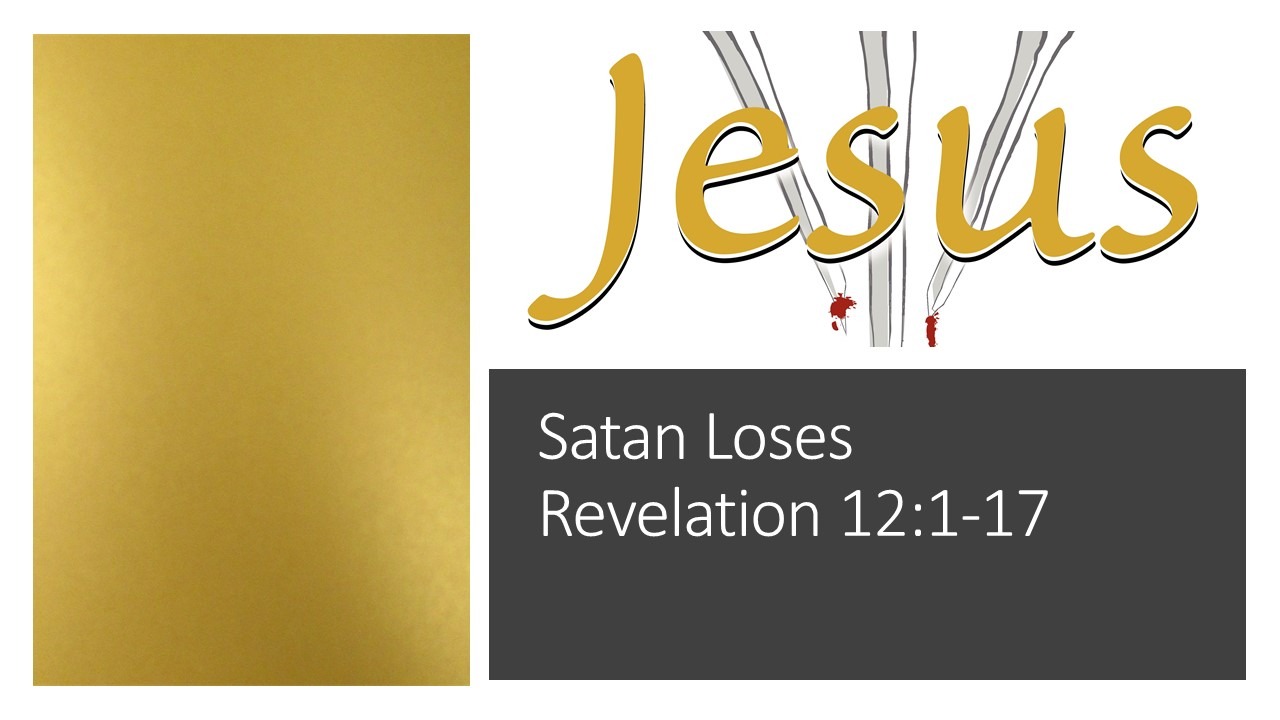 Satan Loses | Parkerville Baptist Church