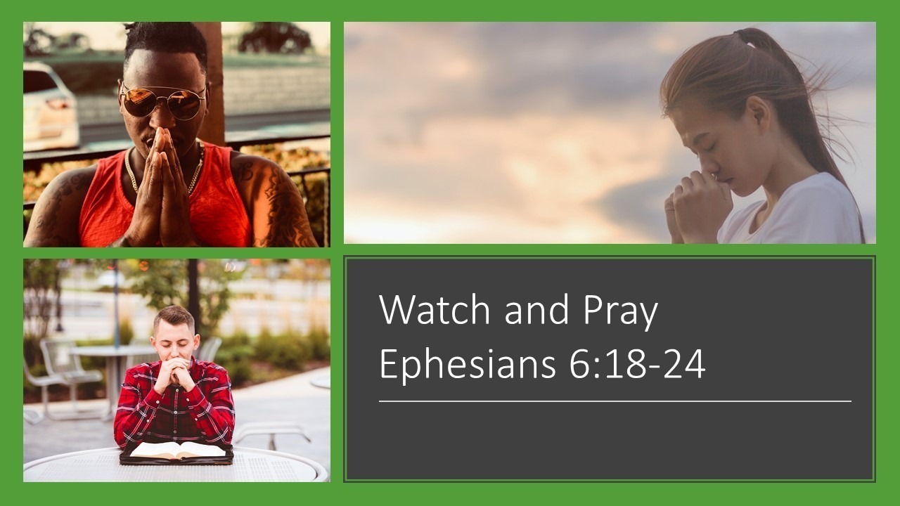Watch and Pray | Parkerville Baptist Church