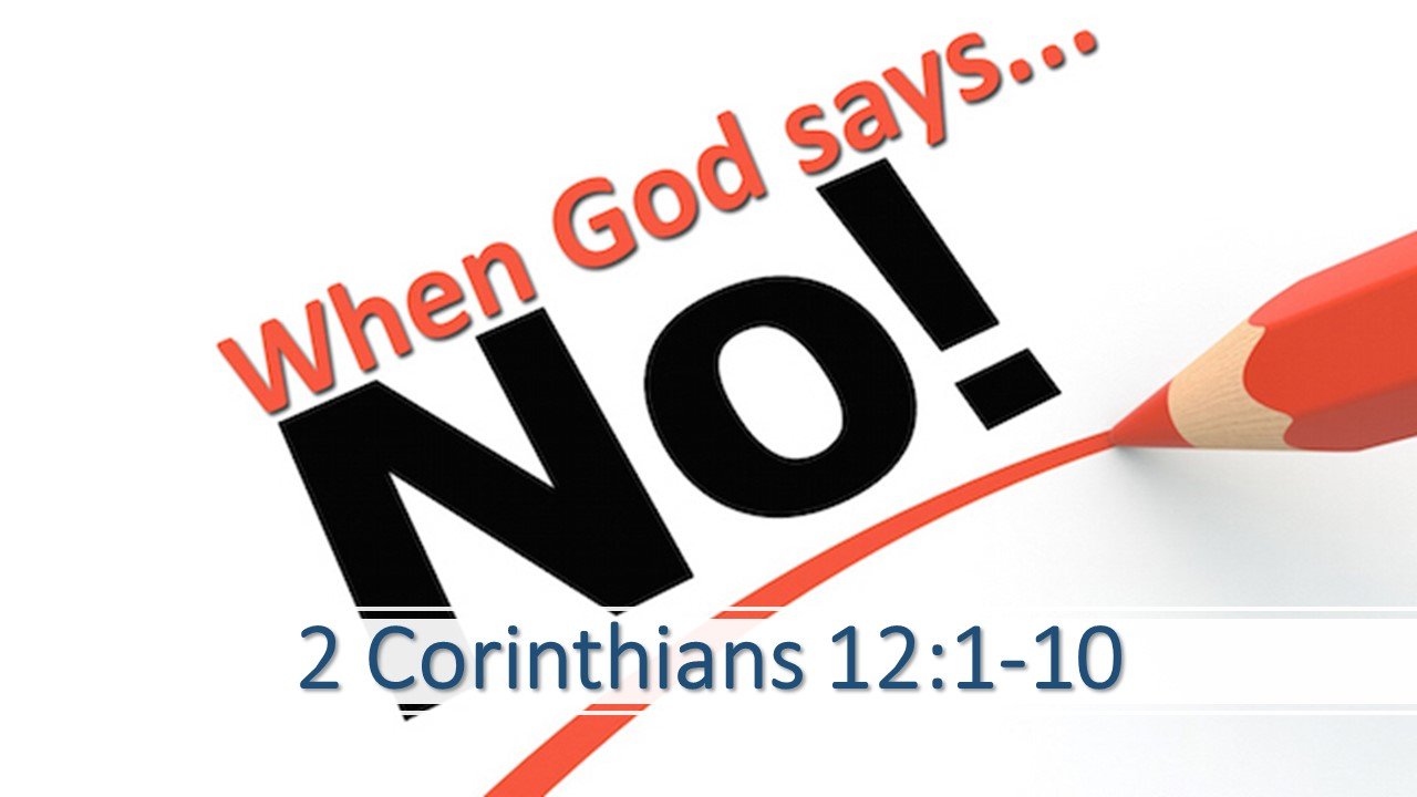 When God Says 'No'! | Parkerville Baptist Church