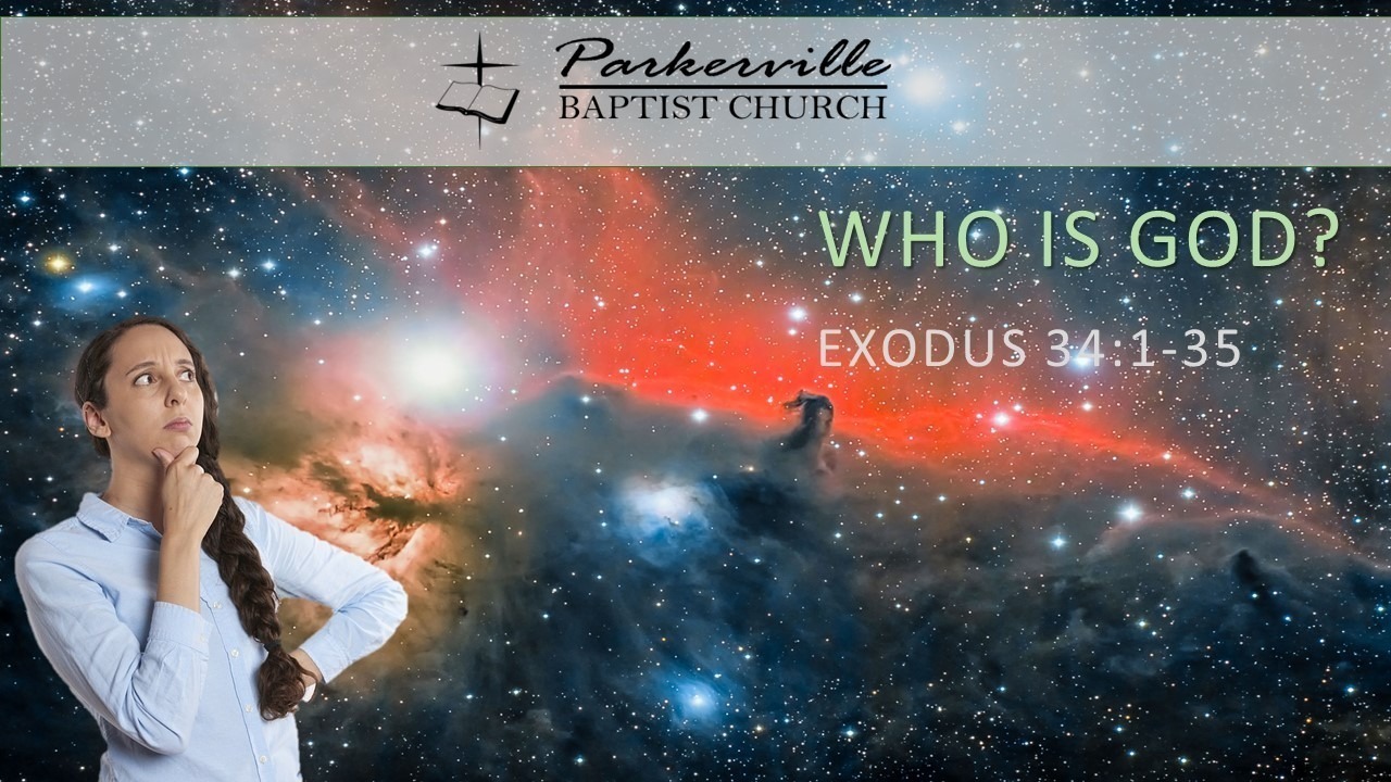 Who is God? | Parkerville Baptist Church